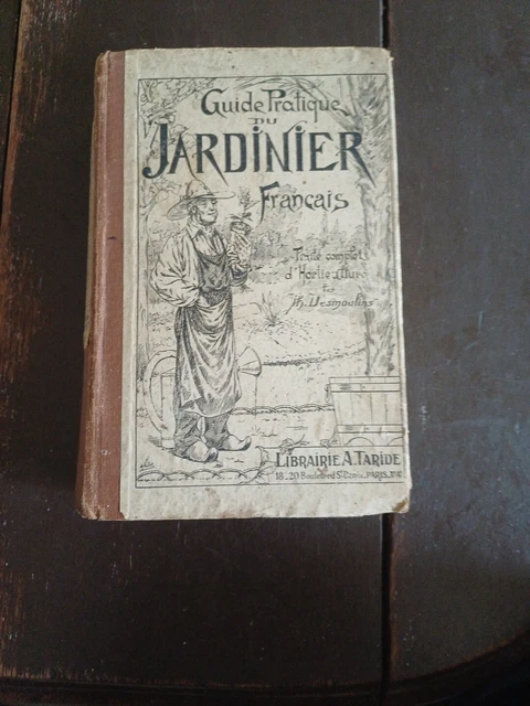 Guide Pratique Du Jardinier Francais Ou Traite Complet Dhorticulture