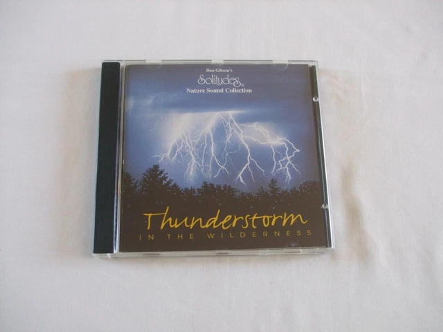 THUNDERSTORMS IN THE Wilderness CD Dan Gibson’s Solitudes 1995 £1.00 ...