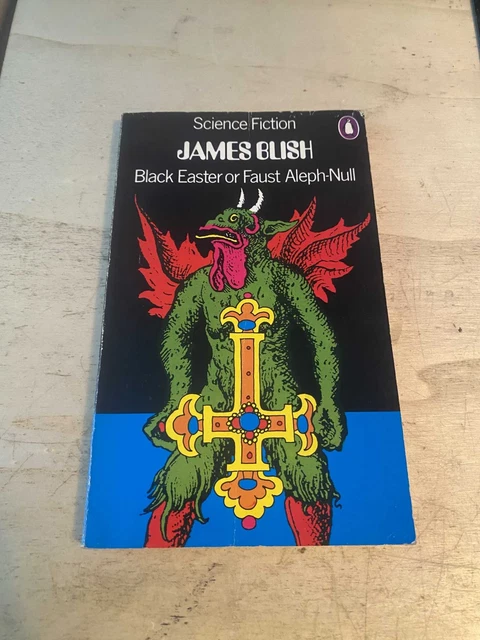 JAMES BLISH: SCHWARZE Ostern oder Faust Aleph-Null 1972 sehr guter ...