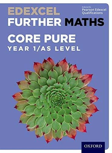 EDEXCEL FURTHER MATHS: Core Pure Year 1/AS Level Stu by Mullan, Eddie ...