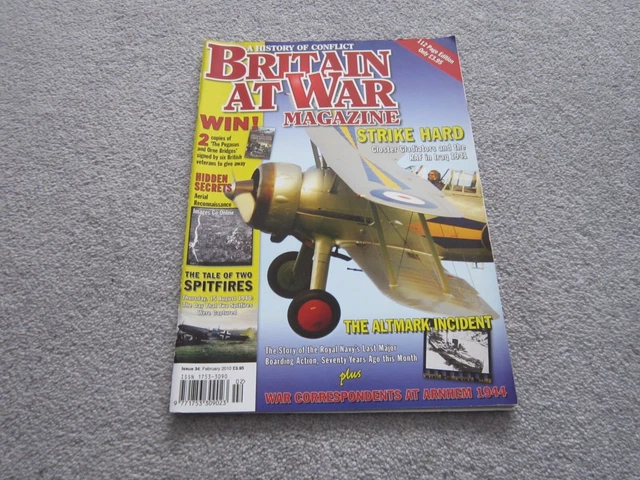 BRITAIN AT WAR magazine ,issue 34 ,February 2010, Strike hard RAF in ...
