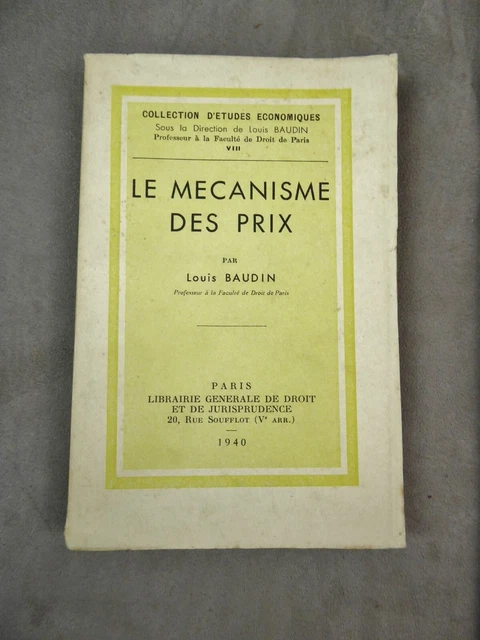 LE MECANISME DES PRIX. Par Louis Baudin. 1940. EUR 10,00 - PicClick FR