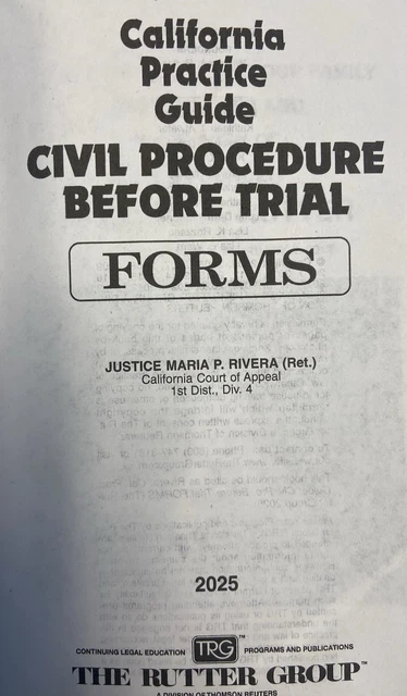 CIVIL PROCEDURE BEFORE Trials FORMS 2025 Rutter Group California ...