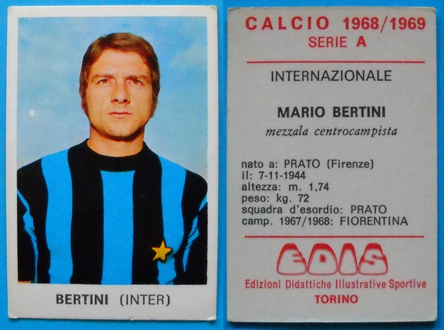 FIGURINA CALCIATORI CALCIO Edis 1968/69 1969 - Bertini - Inter EUR 2,90 ...