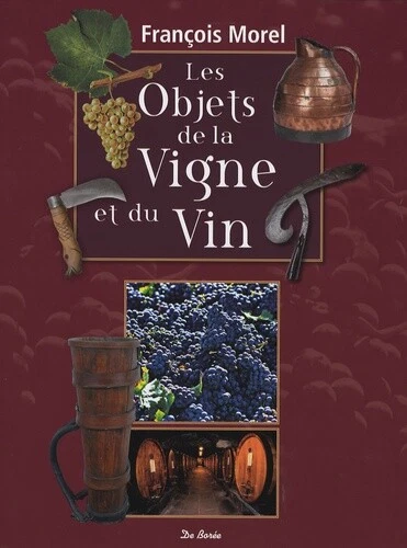 OBJETS DE LA Vigne et du Vin (les) EUR 25,21 - PicClick FR