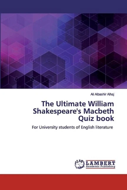 THE ULTIMATE WILLIAM Shakespeare's MacbethQuiz book by Ali Albashir ...