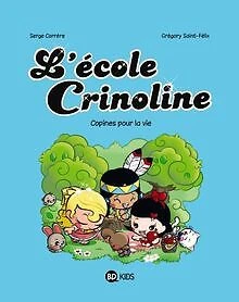 L'ÉCOLE CRIOLINE T02 de Carrère, Serge, Saint-Félix, ... | Livre | état ...