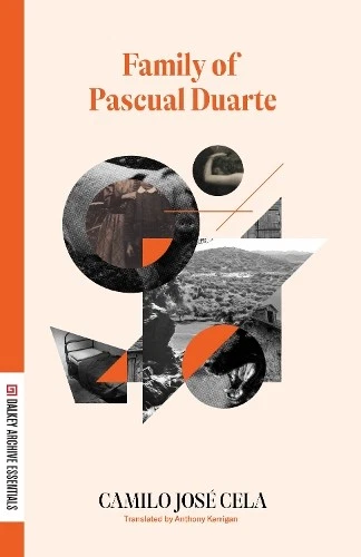 CAMILO JOSE CELA The Family of Pascual Duarte (Poche) Dalkey Archive ...