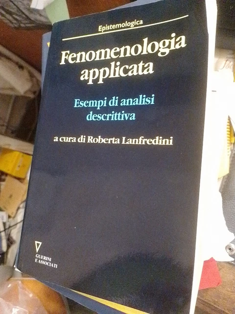 LANFREDINI R. FENOMENOLOGIA applicata esempi di analisi descrittiva ...