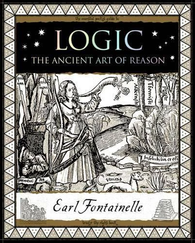 LOGIC: THE ANCIENT Art de La Reason (Wooden Books Cadeau Livres) By ...