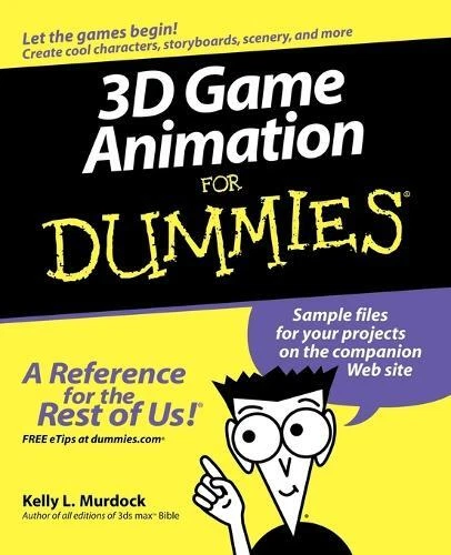 KELLY L. MURDOCK 3D Game Animation For Dummies (Poche) EUR 25,55 ...
