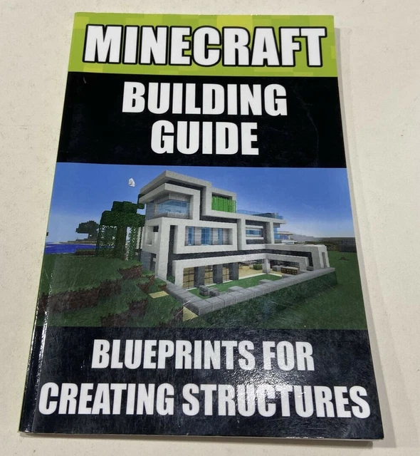 MINECRAFT BUILDING GUIDE& Blueprints for Creating Stuctures (2014,Trade ...