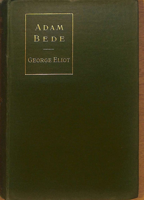 ADAM BEDE. BLACKWOOD edition, Eliot, George, Good Condition, ISBN £13. ...