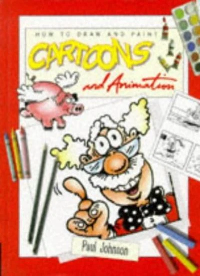 HOW TO DRAW and Paint Cartoons and Animation (Art for Children)- £9.18 ...