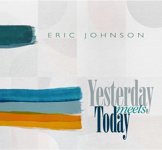 ERIC JOHNSON YESTERDAY Meets Today (Cassette) EUR 17,25 - PicClick FR