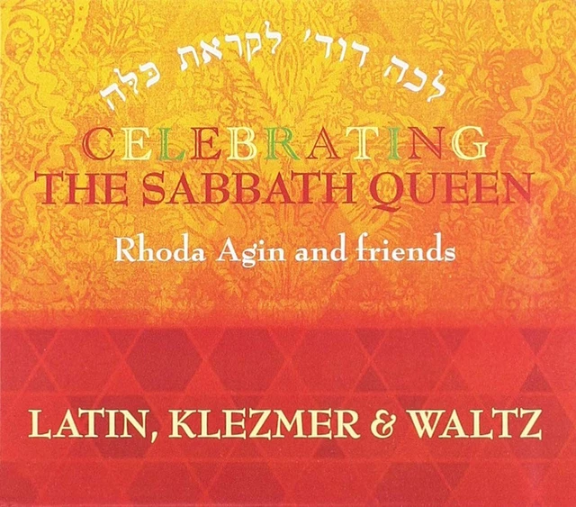 RHODA LEAH AGIN Celebrating The Sabbath Queen - Rhoda Agin And Friends ...