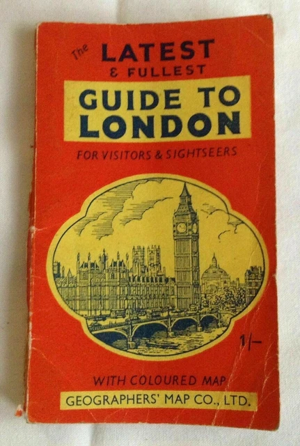 GEOGRAPHER'S THE LATEST & Fullest Guide London Visitors & Sightseers ...