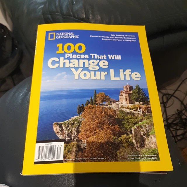 NATIONAL GEOGRAPHIC MAGAZINE Special ~ 100 Places That Will Change Your ...