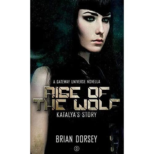 RISE OF THE Wolf: Katalya's Story: A Gateway Series Nov - Paperback / softback N EUR 14,25 ...