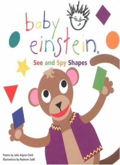 SEE AND SPY Shapes (Baby Einstein) By Julie Aigner-Clark, Nadeem Zaidi ...