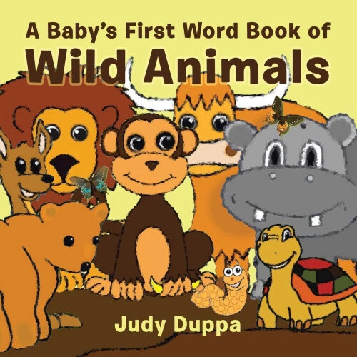 A BABY'S FIRST Word Book of Wild Animals by Judy Duppa EUR 29,31 ...