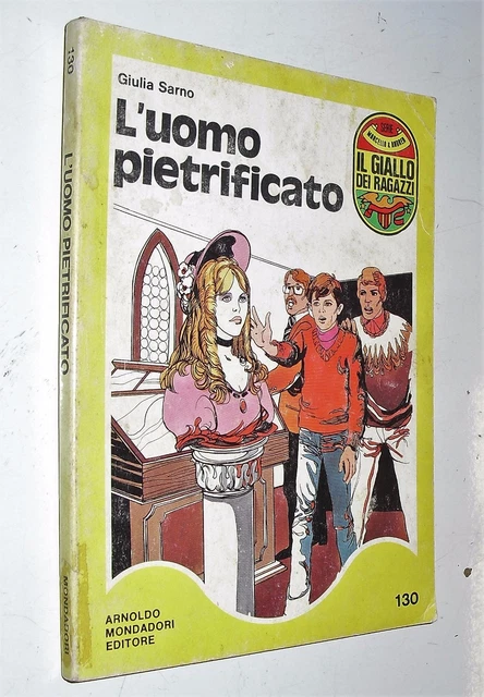 GIULIA SARNO L'UOMO PIETRIFICATO marcello e andrea GIALLO DEI RAGAZZI ...