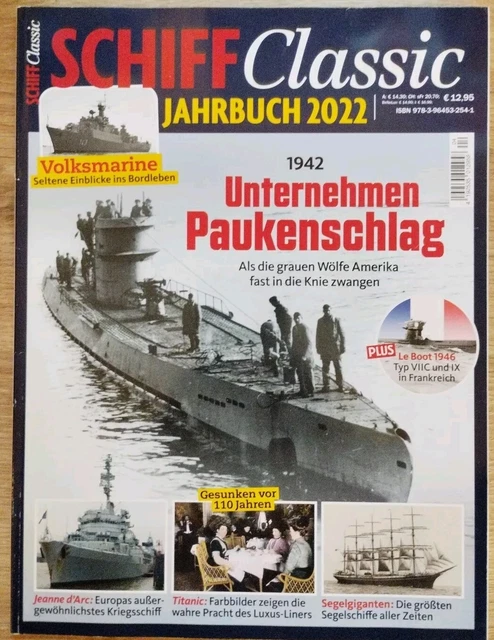 SCHIFF CLASSIC JAHRBUCH 2022 Unternehmen Paukenschlag Titanic Segelschiff EUR 2,99 - PicClick DE