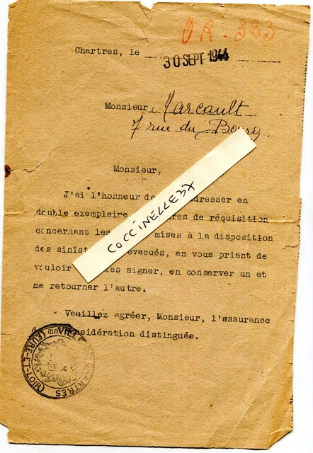 GUERRE ORDRE DE Réquisition en 1944 M Marcault de CHARTRES Cachet EUR 6 ...