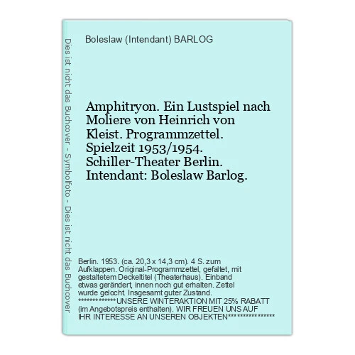 AMPHITRYON. UN LUSTSPIEL Según Moliere De Heinri Barlog, Boleslaw ...