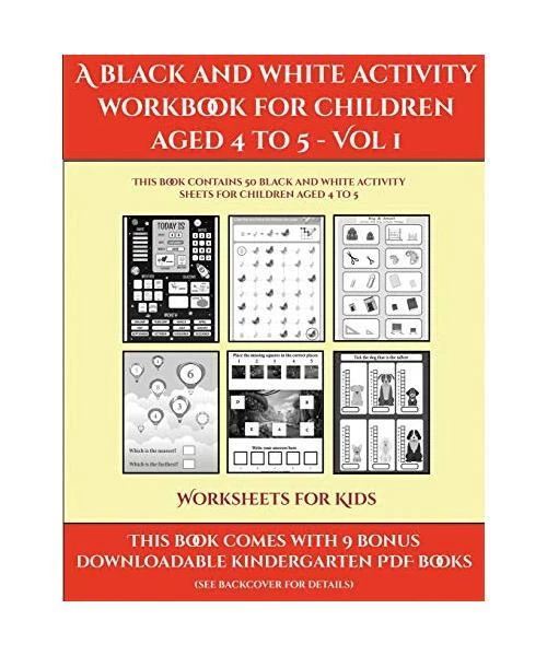 WORKSHEETS FOR KIDS (A black and white activity workbook for children ...