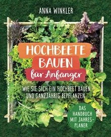 HOCHBEETE BAUEN FÜR Anfänger: Wie Sie sich ein Hochbe... | Livre | état très bon EUR 10,79 ...