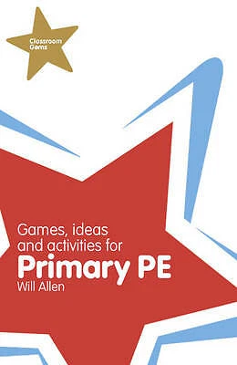 (GOOD)-CLASSROOM GEMS: GAMES, Ideas and Activities for Primary PE ...