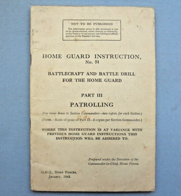 WW2 HOME GUARD Battlecraft 1943 Patrolling Instructions Original G.H.Q ...