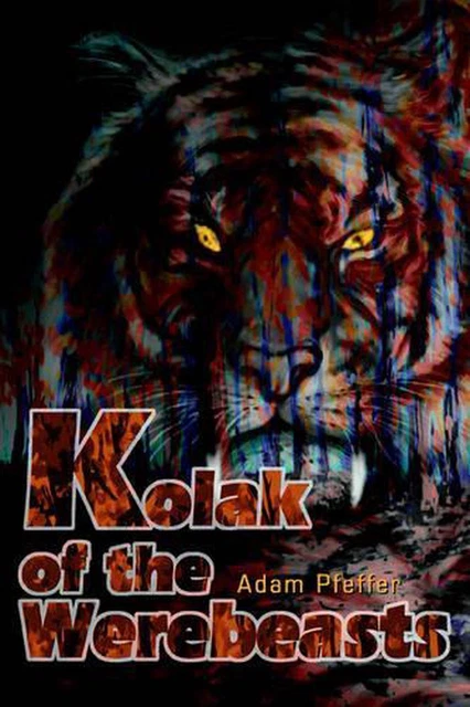 KOLAK OF THE Werebeasts by Adam Pfeffer (English) Paperback Book EUR 17 ...
