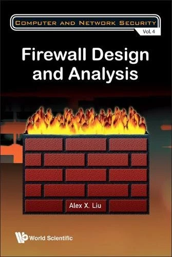 ALEX X LIU Alex X. Liu Firewall Design And Analysis (Relié) EUR 93,04 - PicClick FR
