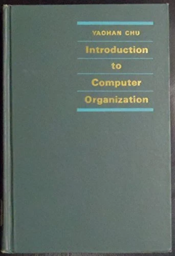 INTRODUCTION TO COMPUTER organization de Yaohan Chu EUR 65,27 - PicClick FR