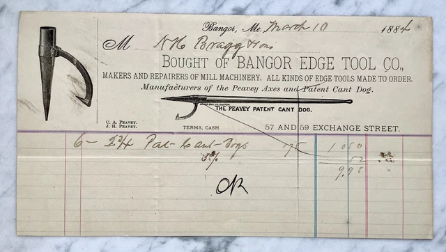 1884 BANGOR EDGE Tool Co. Peavey Axes Cant Dog Maine Engraved Bill Head ...
