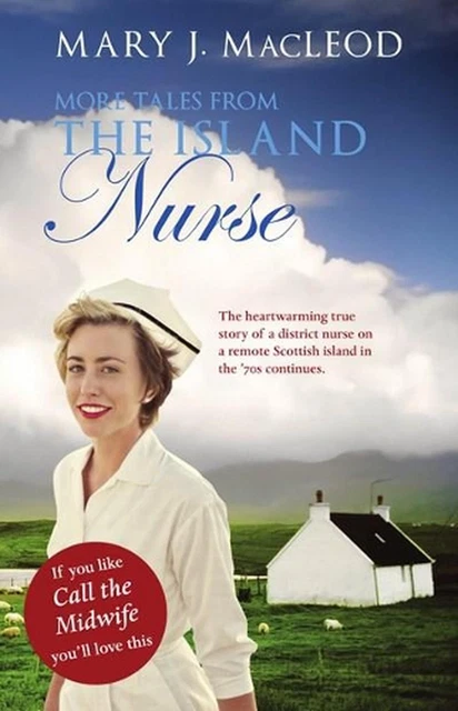MORE TALES FROM The Island Nurse by Mary Macleod (English) Paperback ...