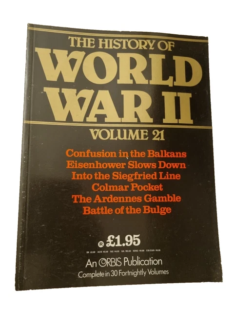 THE HISTORY OF World War II Volume 21 Orbis Publication 1983 £4.99 ...