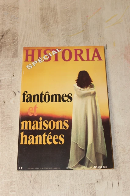 MAGAZINE HISTORIA SPECIAL 364 bis Fantomes et maisons hantes EUR 5,00 ...