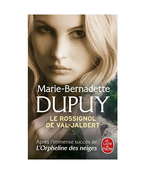 LE ROSSIGNOL DU Val-Jabert, Marie Bernadett Dupuy EUR 6,95 - PicClick FR