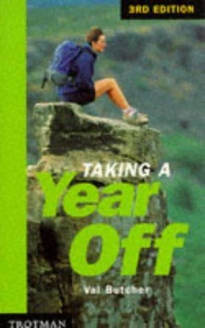 TAKING A YEAR Off, Val Butcher, Good Condition, ISBN 0856603422 £3.60 ...
