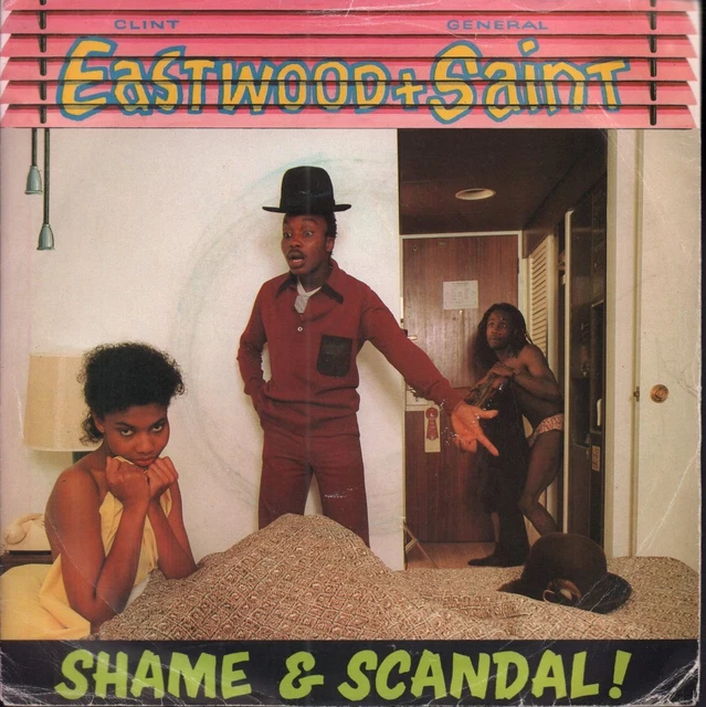 VINYLE 7& CLINT Eastwood et General Saint Shame and Scandal In the ...