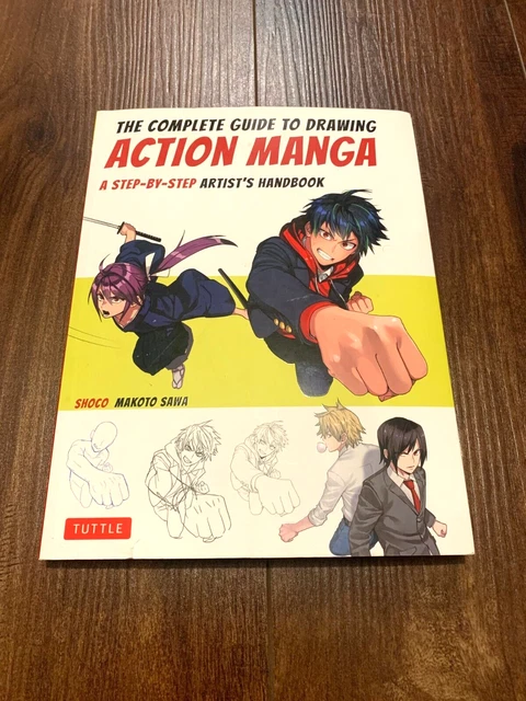THE COMPLETE GUIDE to Drawing Action Manga: A Step-by-Step Artist's ...