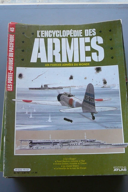 ENCYCLOPEDIE DES ARMES N° 45 Les Porte Avions Du Pacifique EUR 3,50 ...