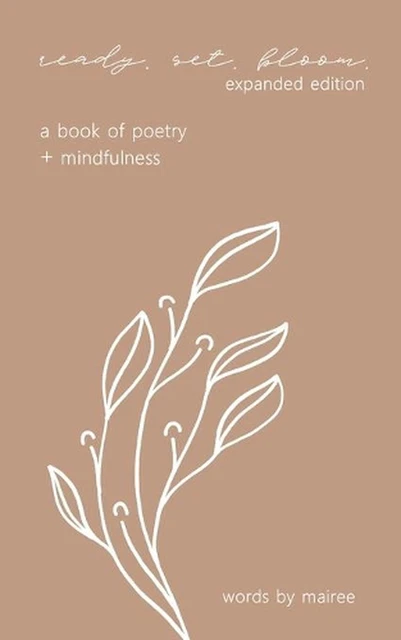 READY. SET. BLOOM.: expanded edition by Mairee (English) Paperback Book ...