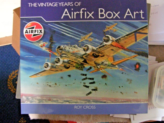 THE VINTAGE YEARS of Airfix Box Art, Roy Cross, Reprint 2009 $64.37 ...