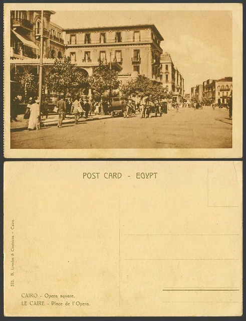 EGYPT OLD POSTCARD Cairo, Opera Square Place de l'Opera Street Scene, B ...
