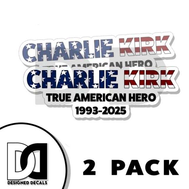 CHARLIE KIRK TRUE American Hero Stickers TPUSA Loving Memory Vinyl ...