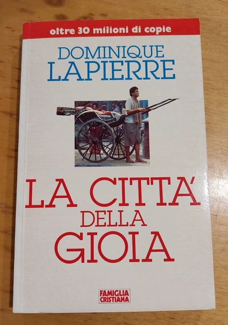 LIBRO LA CITTÀ della gioia dominique lapierre 1985 famiglia cristiana ...
